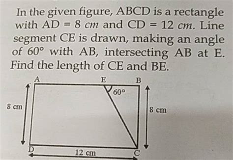 In The Given Figure ABCD Is A Rectangle With AD 8 Cm And CD 12 Cm Line