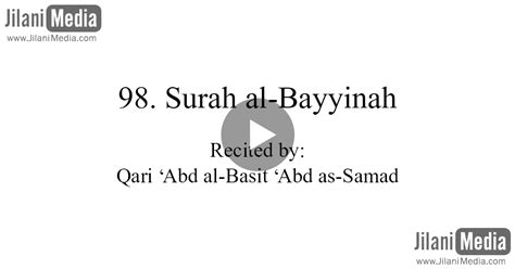 98 Surah Al Bayyinah JilaniMedia