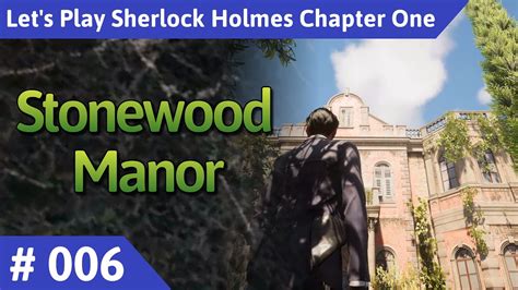 Sherlock Holmes Chapter One Deutsch Teil Stonewood Manor Let S Play