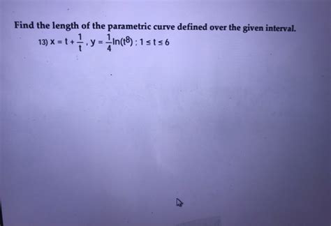 solved find the length of the parametric curve defined over