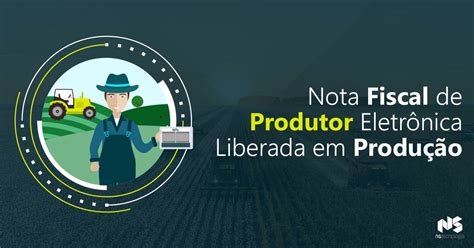 capa emissão da nota fiscal de produtor eletrônica Blog NS Tecnologia