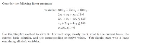 solved consider the following linear program maximize 500