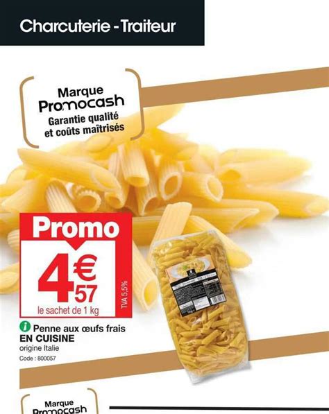 Promo Penne Aux œufs Frais En Cuisine chez Promocash iCatalogue fr