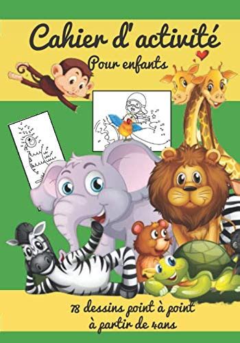 Cahier d activité pour enfants Cahier d activité relie les points