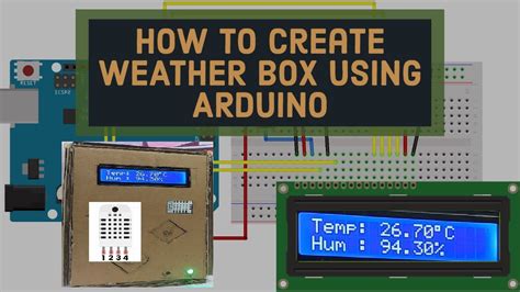 how to create weather box using arduino with dht22 temperature and humidity sensor arduino