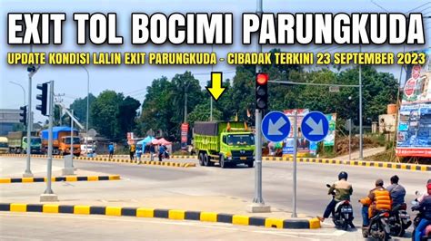 Exit Tol Parungkuda 23 September 2023 Lalu Lintas Jalan Raya Cibadak