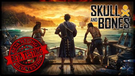 Skull And Bones CLOSED BETA YouTube