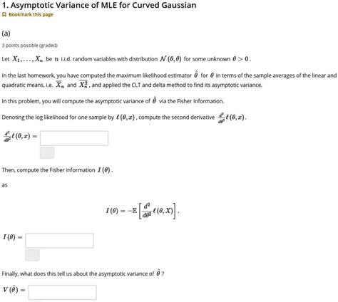 solved 1 asymptotic variance of mle for curved gaussian bookmark this page a 3 points