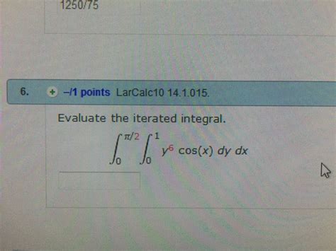 solved evaluate the iterated integral integral 0 pi 2