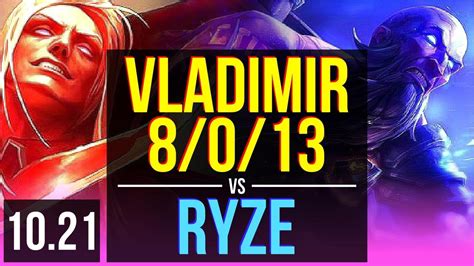 VLADIMIR Vs RYZE MID 8 0 13 1 5M Mastery Legendary 400 Games