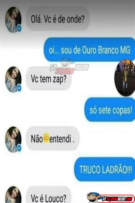 Quando me dizem se tenho zap é truco ladrão Zap Memes engraçados
