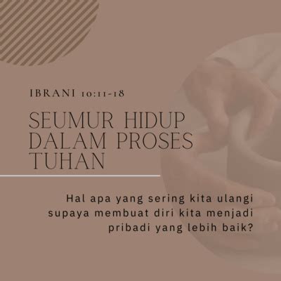 20 Maret 2024 Seumur Hidup Dalam Proses Tuhan Renungan Harian GKI