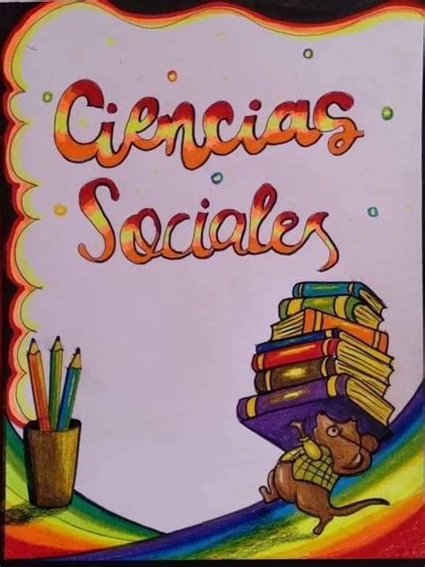 Ciencias Sociales Caratulas De Ciencias Caratula Para Ni Os Ideas