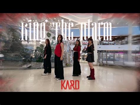 KPOP IN PUBLIC ONE TAKE KITU KARD RING THE ALARM Dance Cover