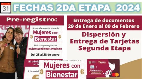 2da ETAPA Mujeres Con Bienestar 2024 Fechas Pre Registro Y Entrega De