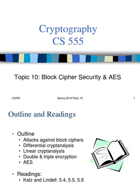 cryptography cs 555 topic 10 block cipher security and aes pdf cryptanalysis cryptography