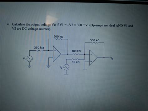 Solved Calculate The Output Voltage Vo If V V Chegg