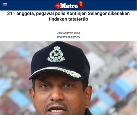 Harian Metro 311 Anggota Pegawai Polis Kontinjen Selangor Dikenakan