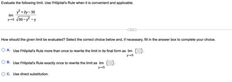 solved evaluate the following limit use l hopital s rule