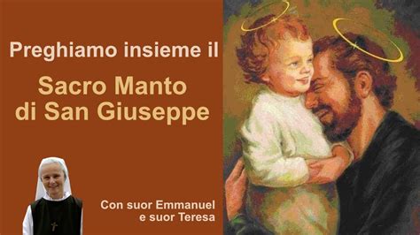 Sacro Manto Di San Giuseppe Youtube