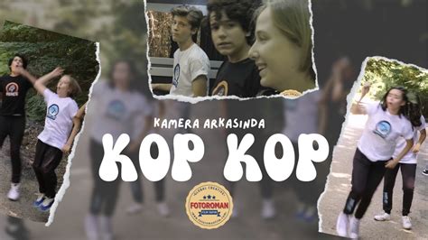 Kop Kop Kamera Arkası Tozkoparan İskender Gölge YouTube