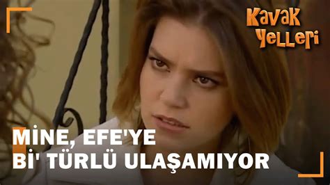 Mine Efe Ye Ula Maya Al Yor Kavak Yelleri B L M Youtube