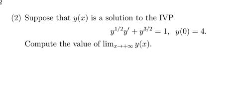 solved 1 find the explicit solution to the ivp x² 2y²
