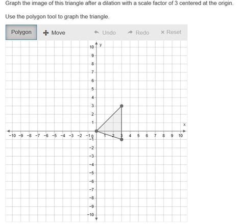 graph the image of this triangle after a dilation with a scale factor of 3 centered at the