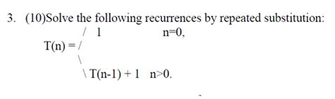 solved solve the following recurrences by repeated