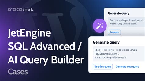 Top Use Cases For Wordpress Jetengine Sql Query Builder Crocoblock