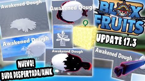Nuevo Dough Awk Masa Despertada Blox Fruits Update 17 3 Mankavi