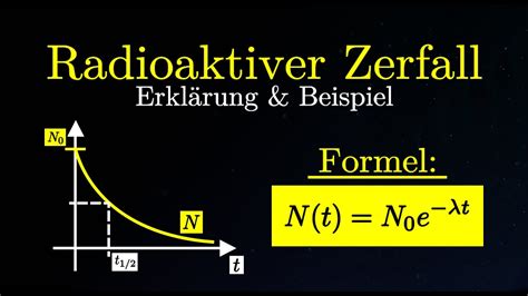 Radioaktiver Zerfall Berechnungen Exponentialfunktion Halbwertszeit