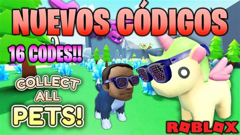 16 Códigos de COLLECT ALL PETS activos de ABRIL de 2022 de ROBLOX