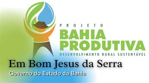 Programa Bahia Produtiva Governo Da Bahia YouTube