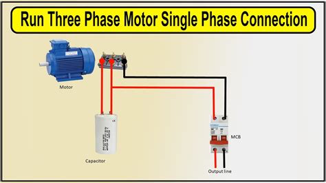 How To Run Three Phase Motor Single Phase Connection Run A Phase