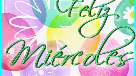 Buenos Dias Feliz Miercoles Con Movimiento Para Facebook Gratis