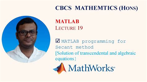 matlab programming for secant method matlab for numerical methods practical lecture 19