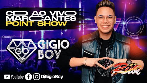 CD DE MARCANTES DJ GIGIO BOY NO POINT SHOW PRIME TERÇA DOS BREGUEIROS