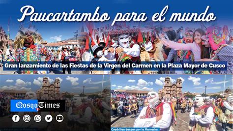 LANZAMIENTO DE FIESTAS DE LA VIRGEN DEL CARMEN EN CUSCO Qosqo Times