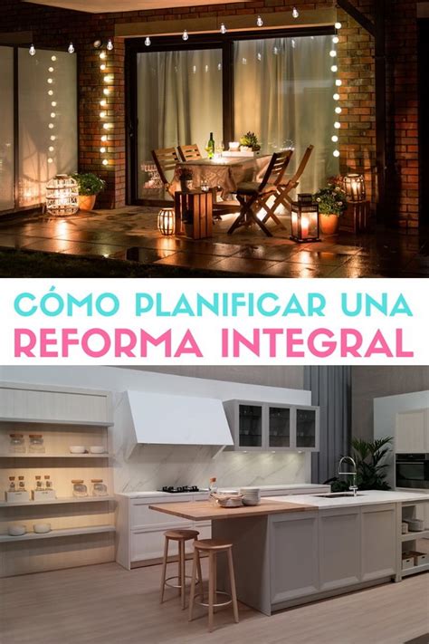 Cómo planificar una reforma integral Consejos para reformar tu casa