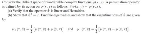 solved consider the hilbert space of two variable complex
