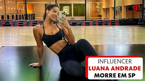 Influencer Luana Andrade morreu em SP após realizar lipoaspiração diz