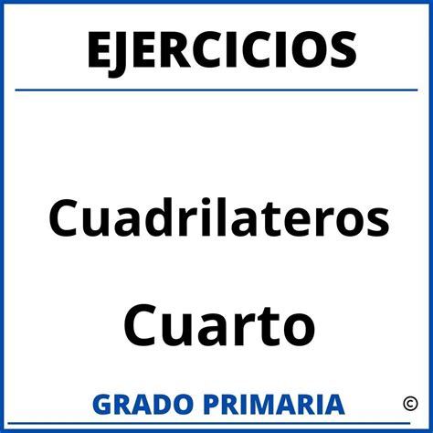 Ejercicios De Cuadrilateros Para Cuarto Grado