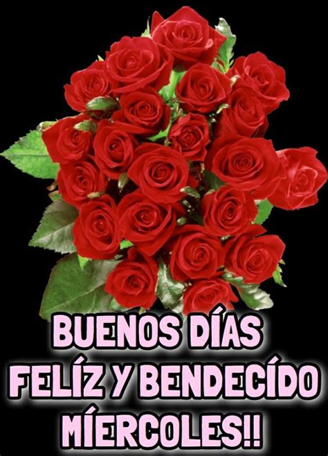 Feliz Mi Rcoles Amor Im Genes Bonitas Bonitasimagenes Net
