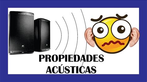 Aislamiento ACÚSTICO y absorción ACÚSTICA PROPIEDADES ACÚSTICAS