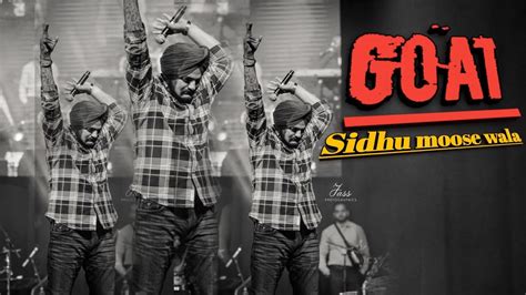 Goat Sidhu Moose Wala Byg Bird Latest Punjabi Songs2020 YouTube
