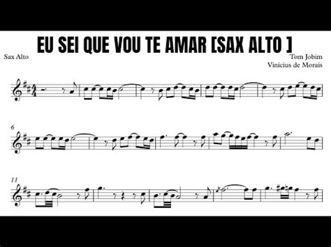 EU SEI QUE VOU TE AMAR PARTITURA PARA SAX ALTO TOM JOBIM E VINÍCIUS