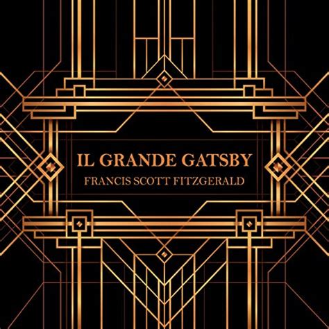 Il Grande Gatsby By F Scott Fitzgerald Audiobook Audible