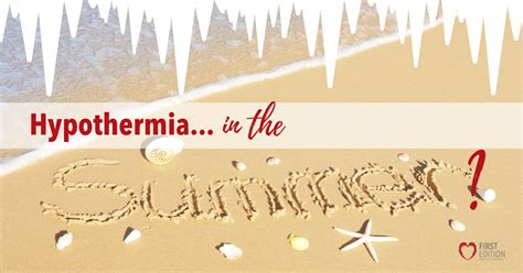 Hypothermia In The Summer