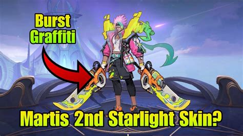 Martis 2nd Starlight Skin Burst Graffiti MLBB YouTube